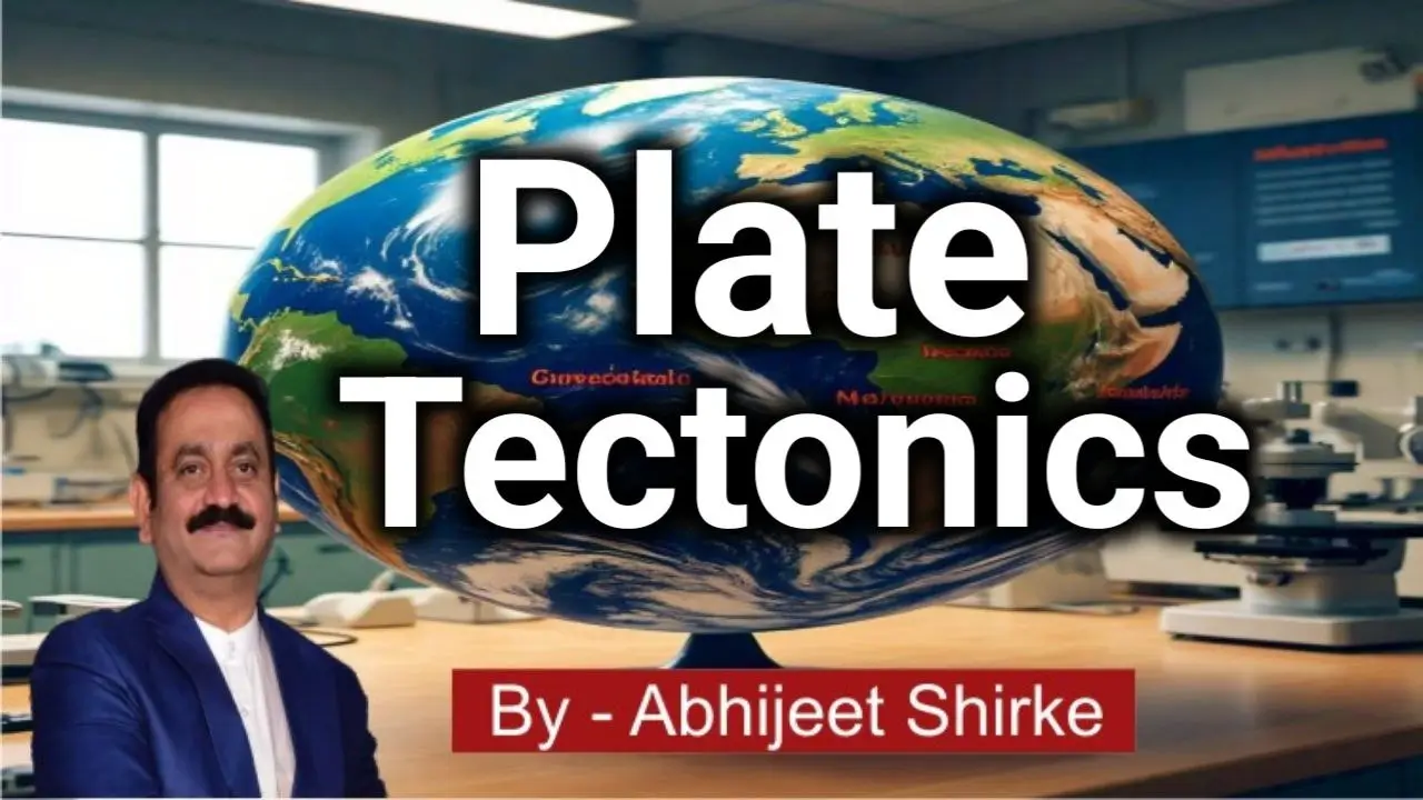 Fascinating World of Plate Tectonics: Earth’s Dynamic Power
